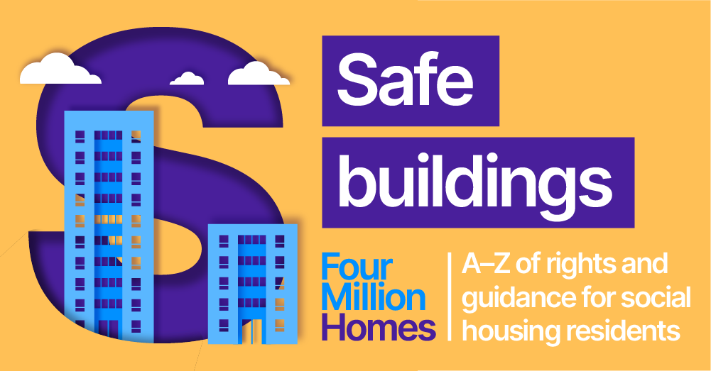 A-Z Safe buildings - Four Million Homes