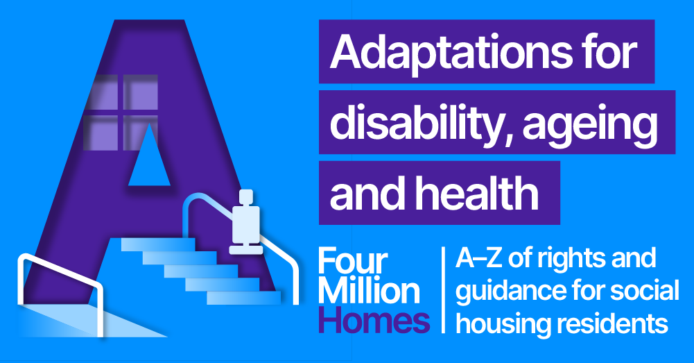A-Z Adaptations for disability, ageing and health - Four Million Homes