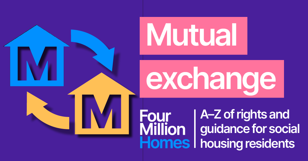 A-Z Mutual exchange - Four Million Homes